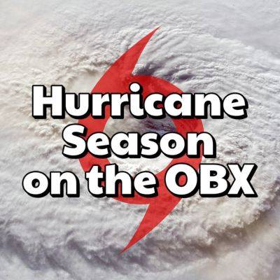 OBX Hurricane Season: Quick Tips for Visitors | Sun Realty